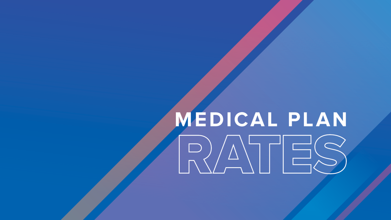 Understanding Medical Plan Rate Changes | Human Resources